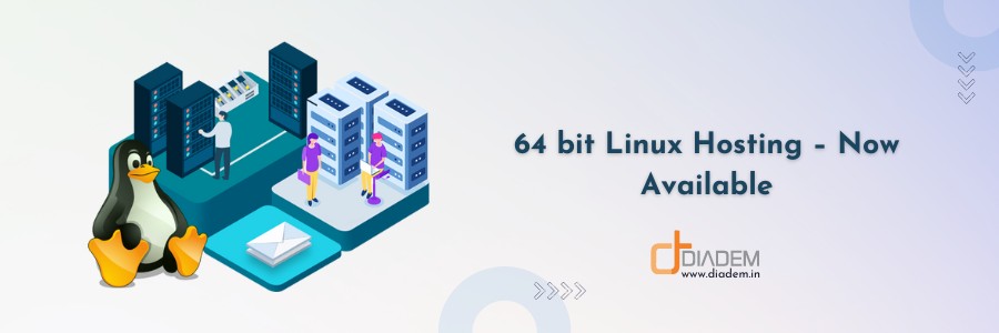 64 bit Linux Hosting – Now Available | Diadem Technologies