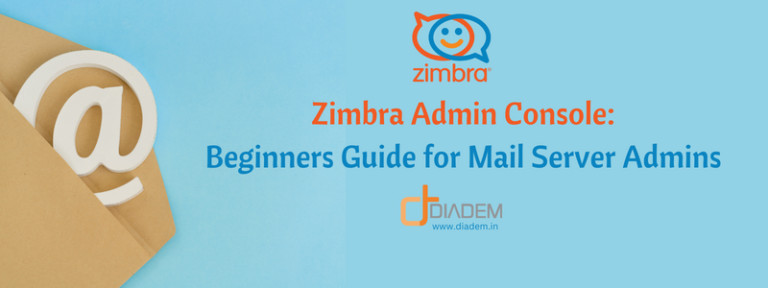 Zimbra Admin Console - Beginners Guide For Mali Server Admin