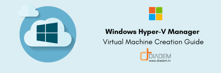 Windows Hyper-V Manager - Virtual Machine Creation Guide